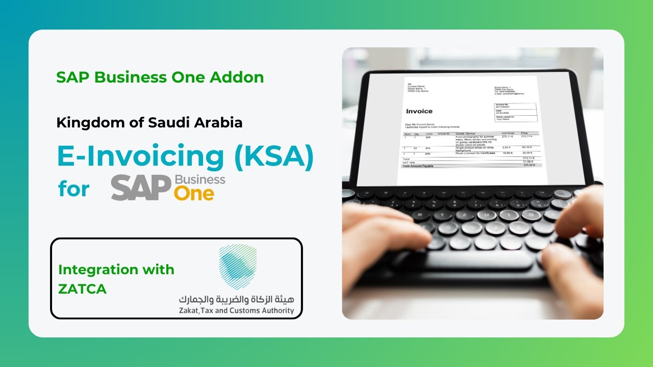 E-Invoicing for KSA | with ZATCA Integration | SAP ERP for Saudi Arabia ...
