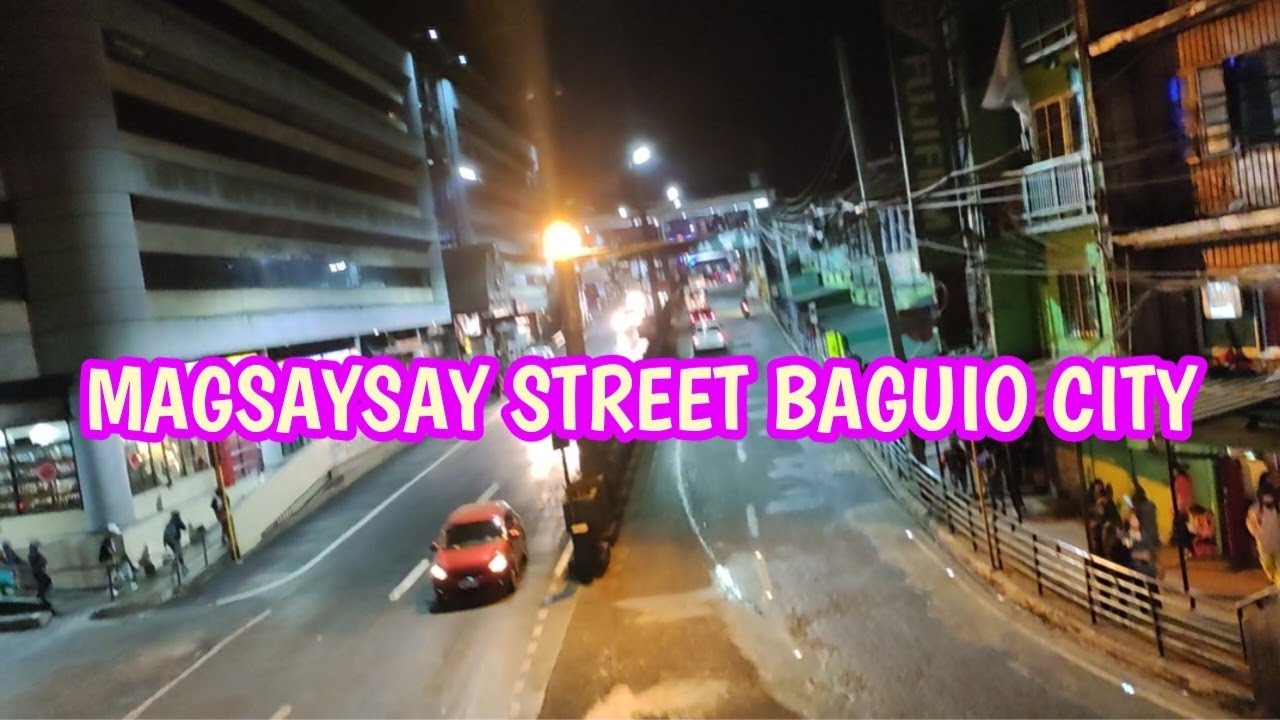 EVENING WALK AT MAGSAYSAY AVENUE BAGUIO CITY - YouTube