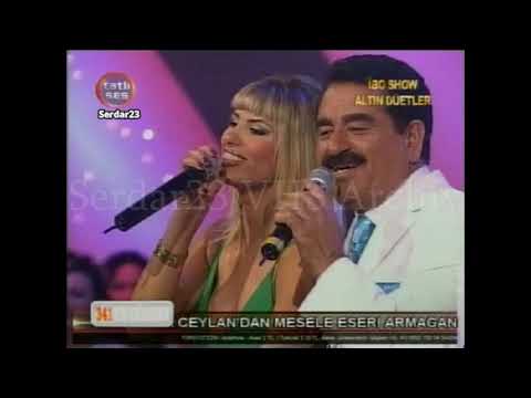 İbrahim Tatlıses & Hatice - Canim Dediklerim 2005 Ibo Show