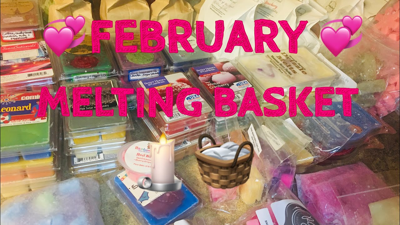 💞FEBRUARY MELTING BASKET💞 - YouTube