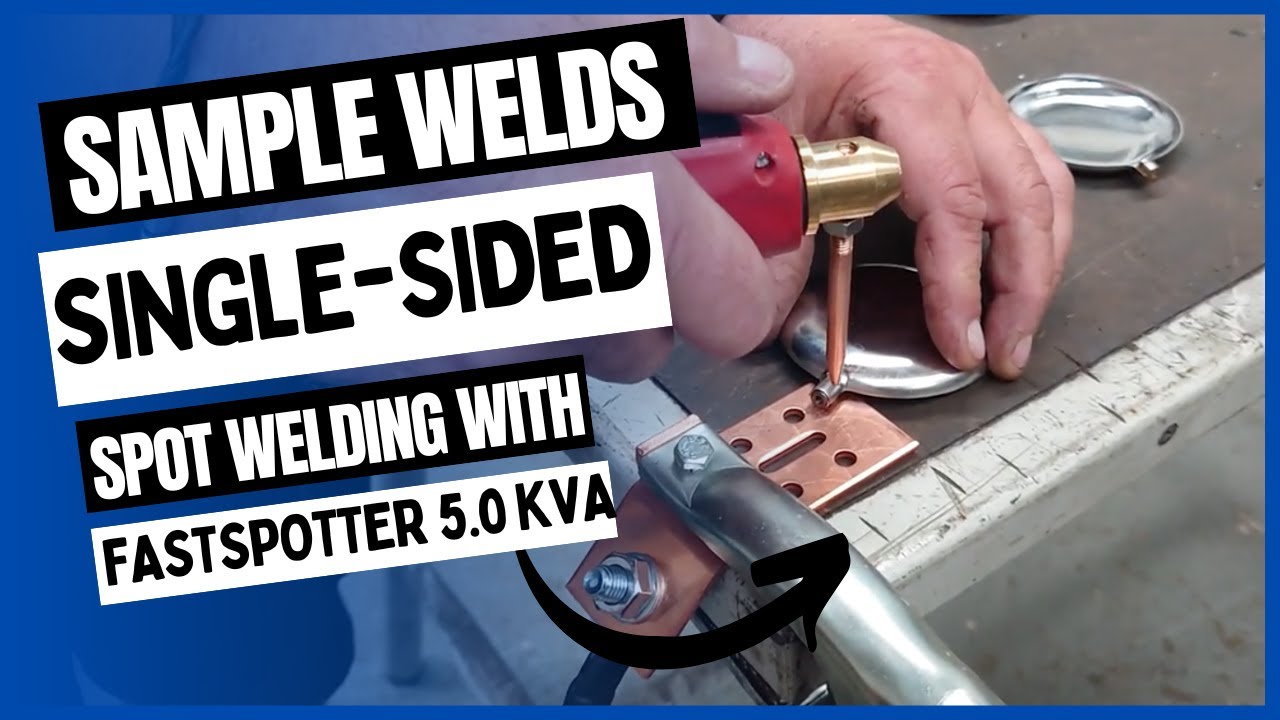 Single Sided Spot Welding Samples with the Fastspotter 5.0kva - YouTube