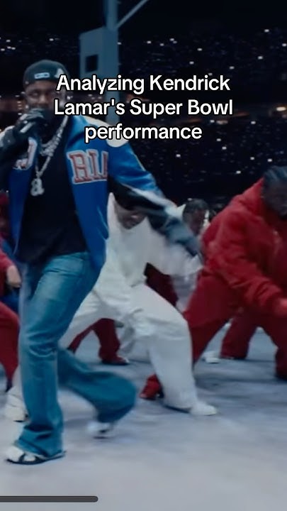 Analyzing Kendrick Lamar's Super Bowl performance. #superbowl # ...
