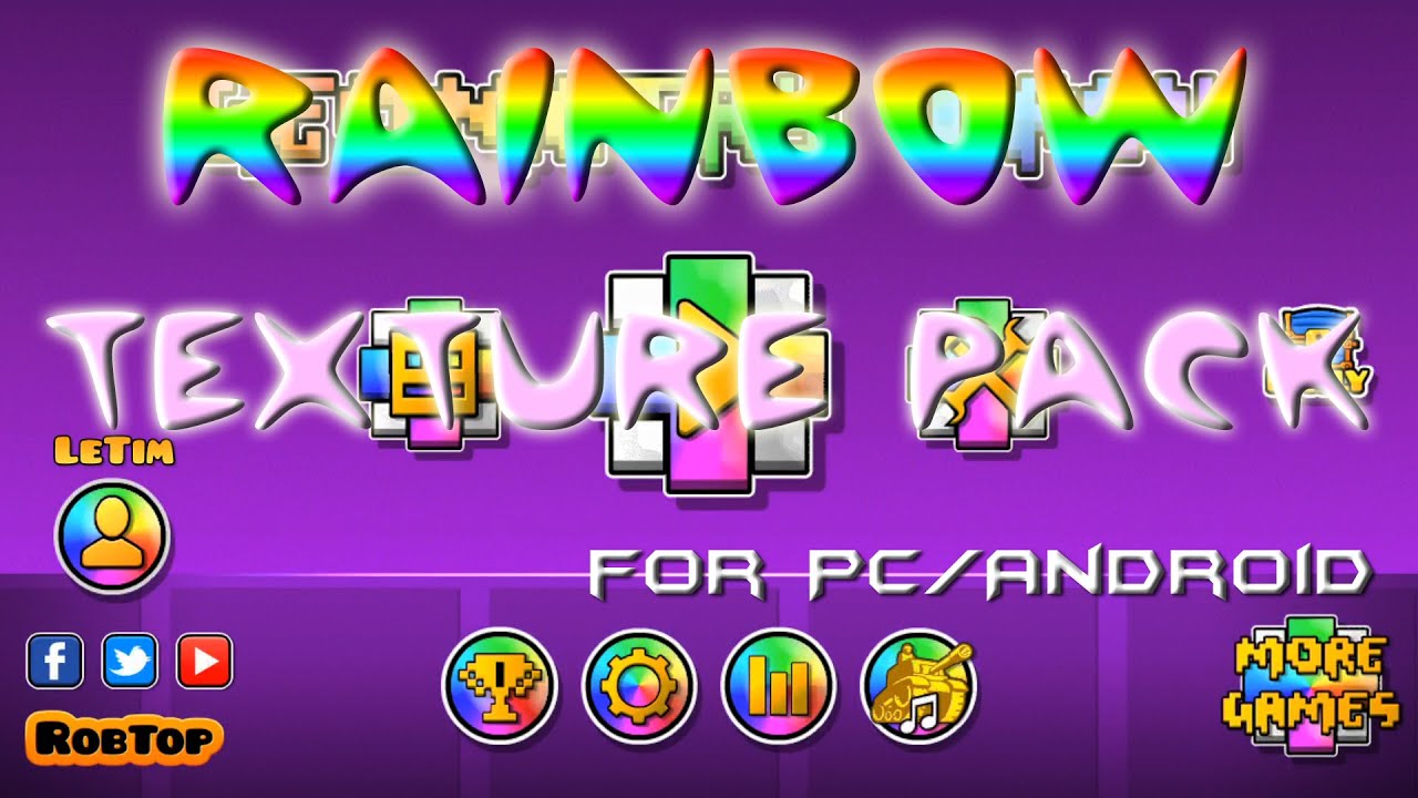 My rainbow texture pack! [PC/Android] — Geometry Dash 2.11 - YouTube