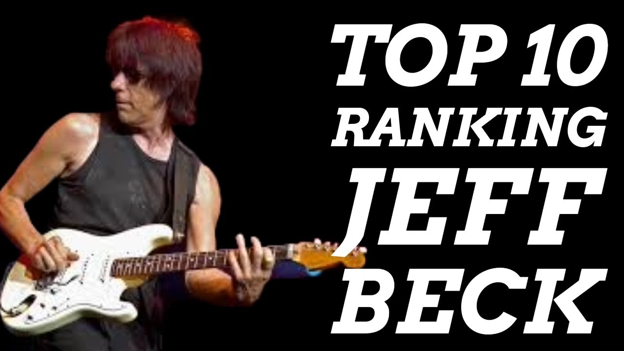 Top 10 Songs: Jeff Beck - YouTube
