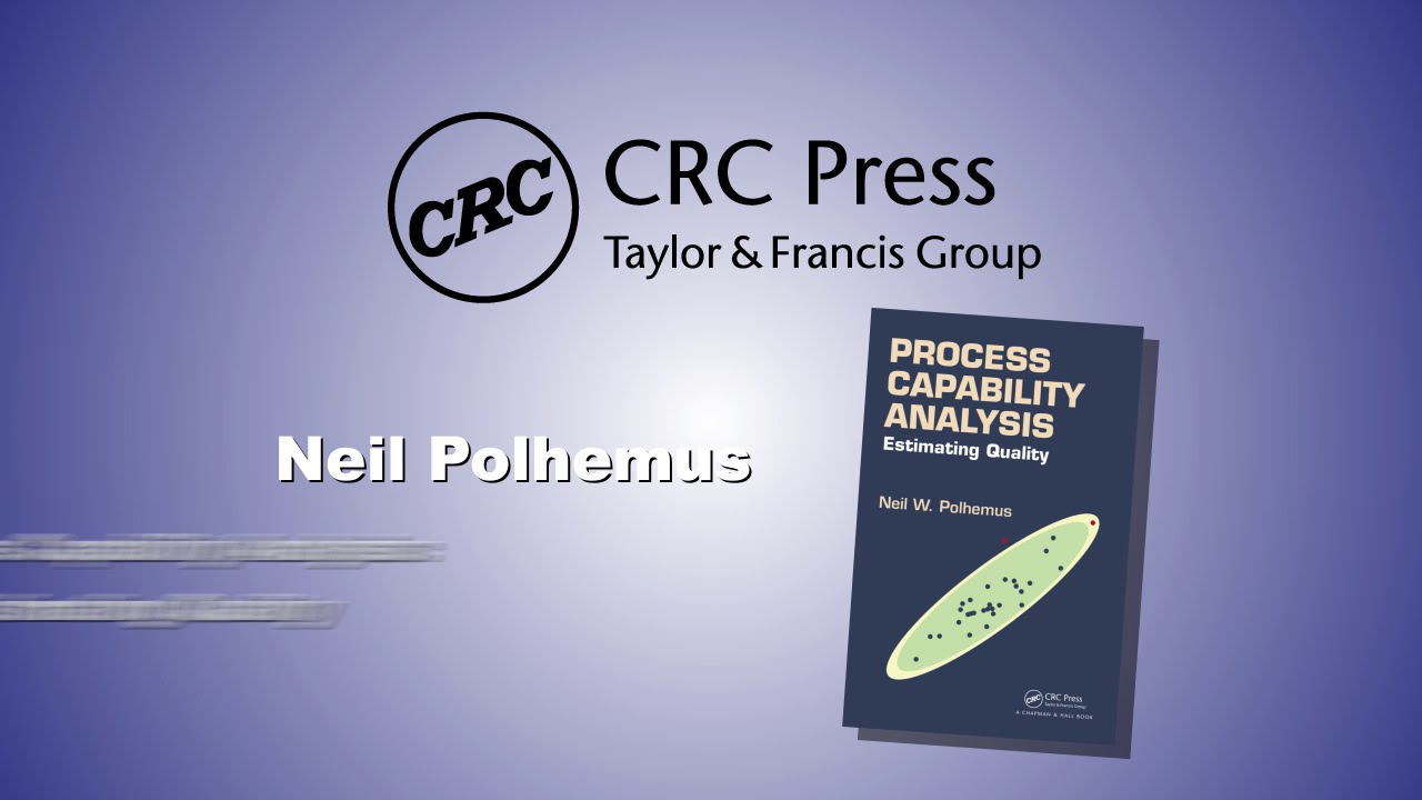 Neil W. Polhemus discusses 'Process Capability Analysis: Estimating ...