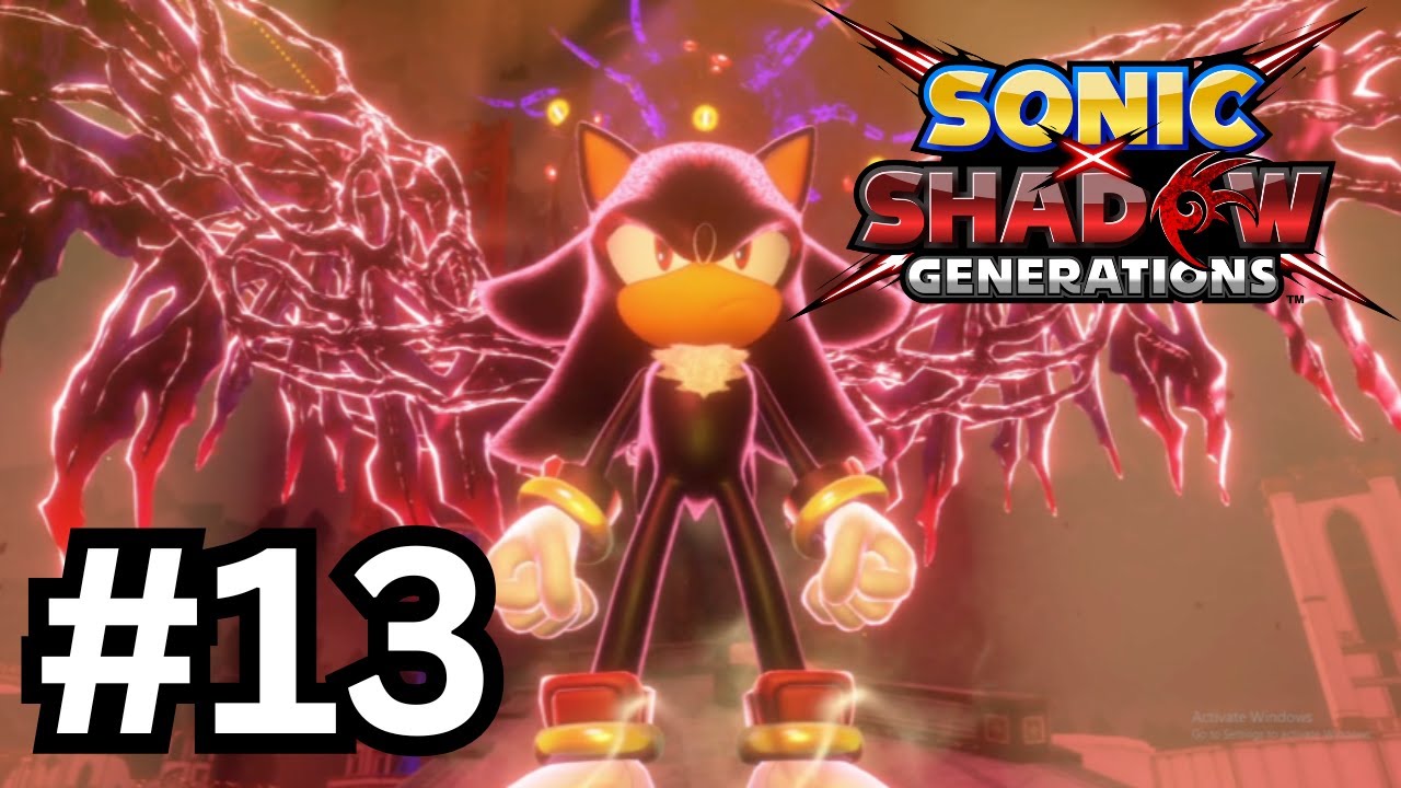 SxSG - Shadow Generations (PC) - Playthrough #13 - Radical Highway and ...