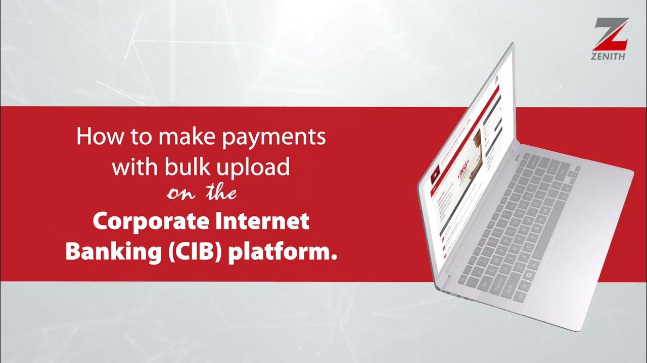 Make Payments Using The Bulk Upload Feature On Corporate Internet Banking (CIB) Platform - YouTube