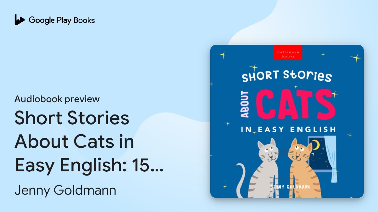 Short Stories About Cats in Easy English: 15… by Jenny Goldmann ...