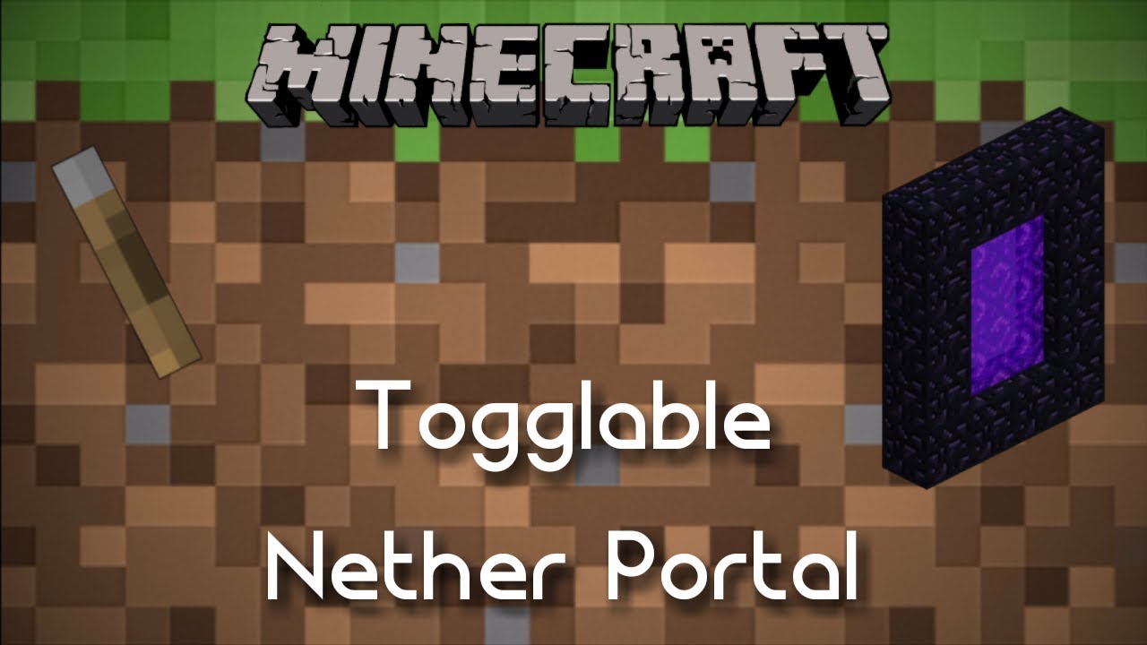 Togglable Nether Portal | Minecraft Redstone Tutorial - YouTube