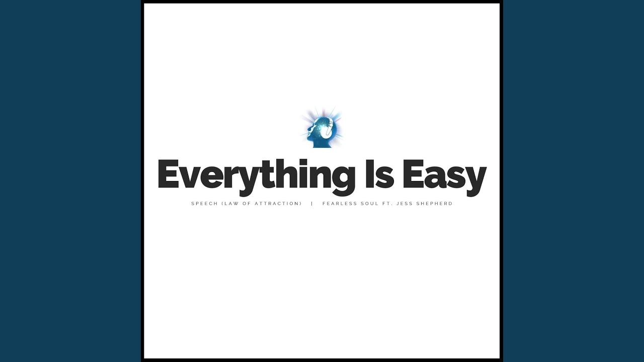 Everything Is Easy Speech (Law of Attraction) - YouTube