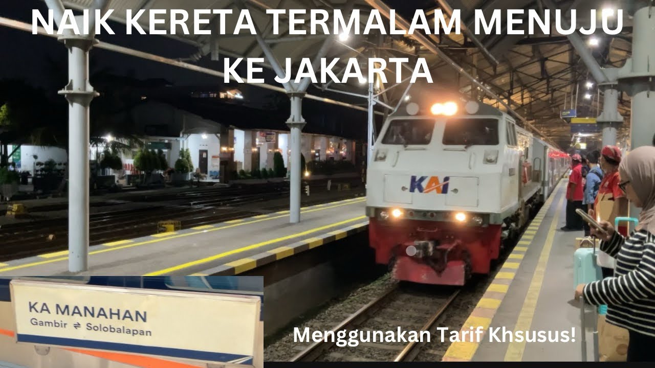 NAIK KA MANAHAN DENGAN TARIF KHUSUS!! (Trip Naik KA MANAHAN Yogyakarta ...