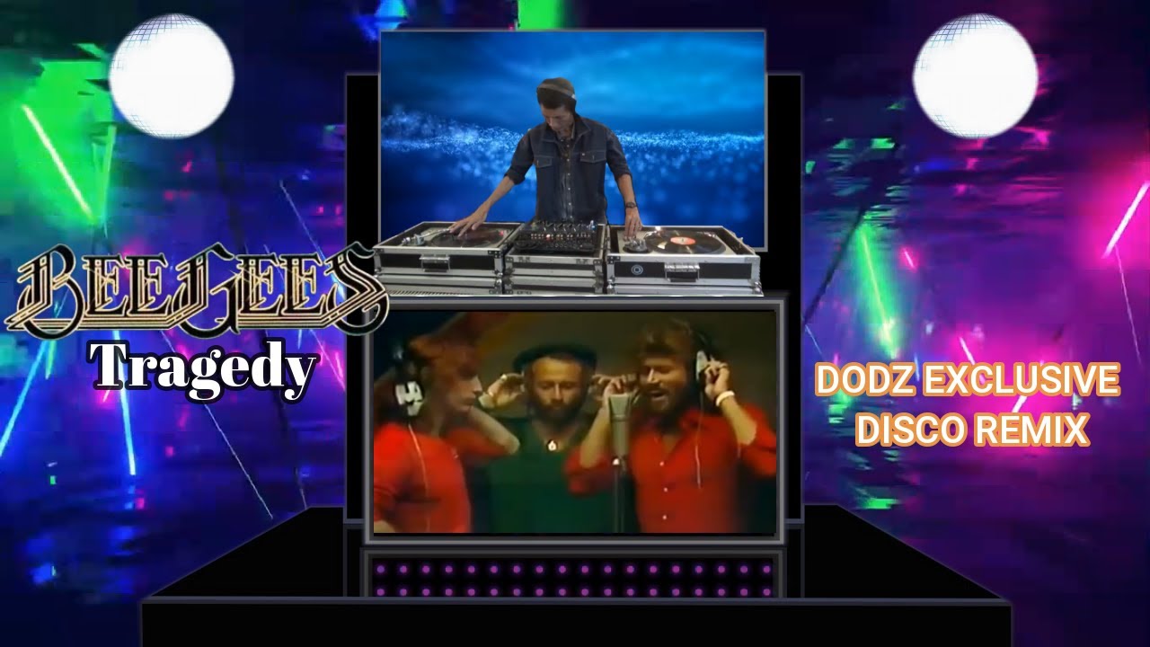 Bee Gees - Tragedy (Dodz Exclusive Disco Remix) - YouTube