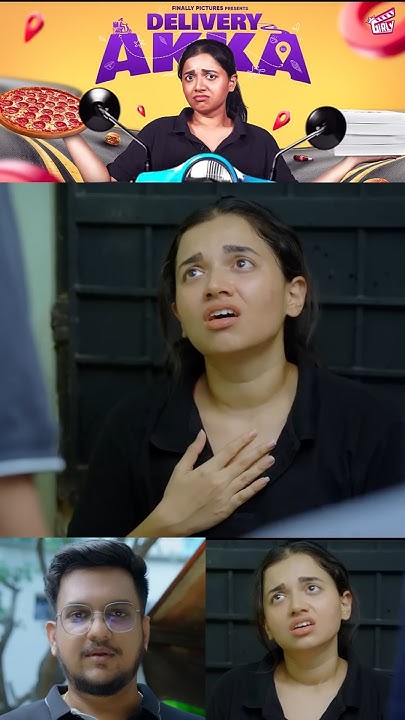 என்னமா Acting பண்றா பாருங்க 🤣 | Delivery Akka 👩🏻🛵 | Life of Food Delivery Girls | Comedy | Girly ...