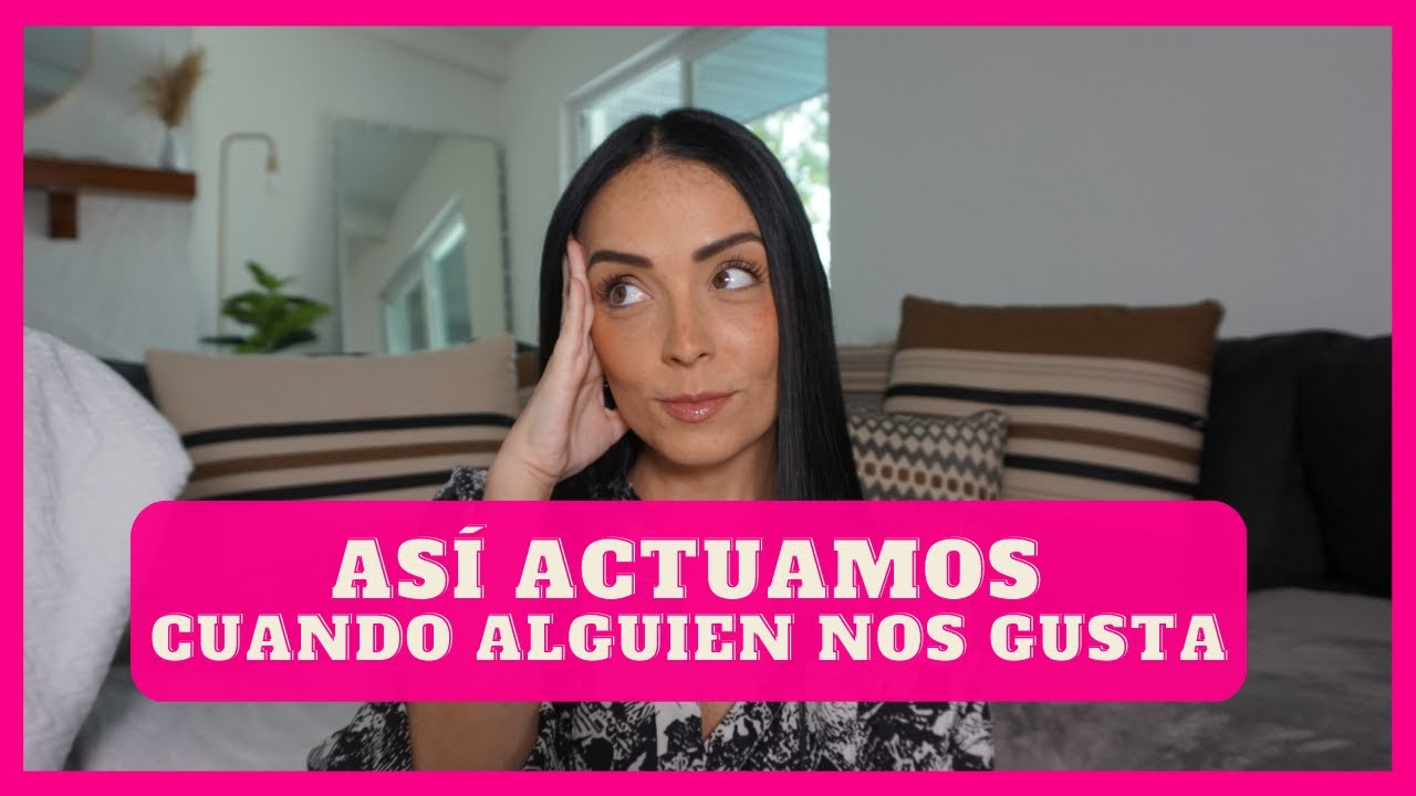 Si hace esto, le gustas! - Deborah Andrade - YouTube
