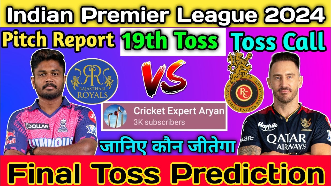 #IPL 2024 19th TOSS Prediction | who will win today toss Prediction ...