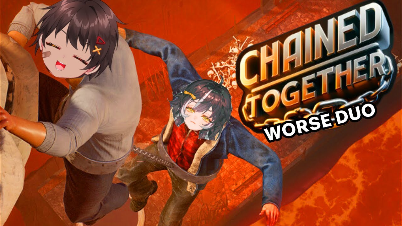 Chained Together WORSE DUO - YouTube