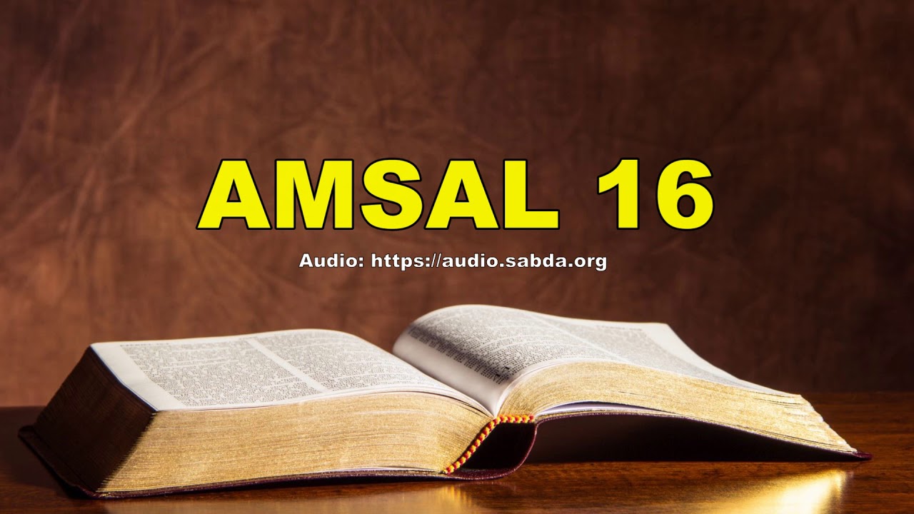 AMSAL 16 - YouTube