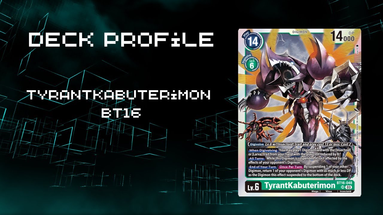 Deck Profile - TyrantKabuterimon / Insects BT16 - YouTube