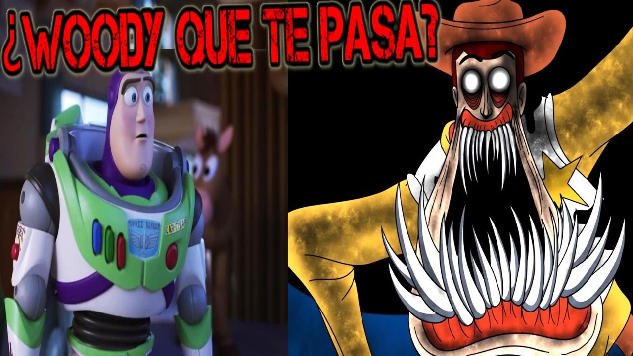 CREEPYPASTA de TOY STORY - 😱¿WOODY QUE TE PASA? - YouTube
