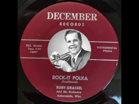 WISCONSIN POLKA: Ruby Grassel / Rock-It Polka / December 636 / 1964 ...