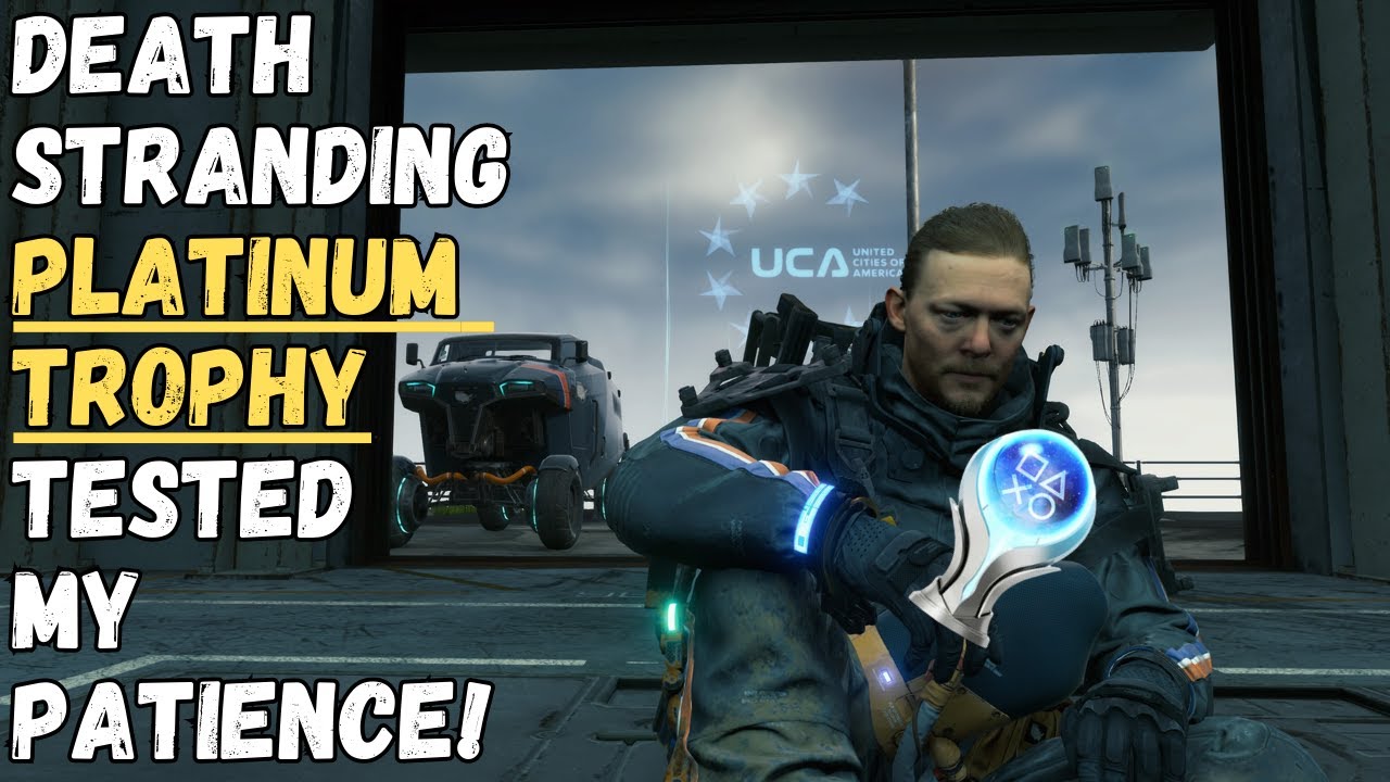 Death Stranding PLATINUM TROPHY Tested My Patience.... - YouTube