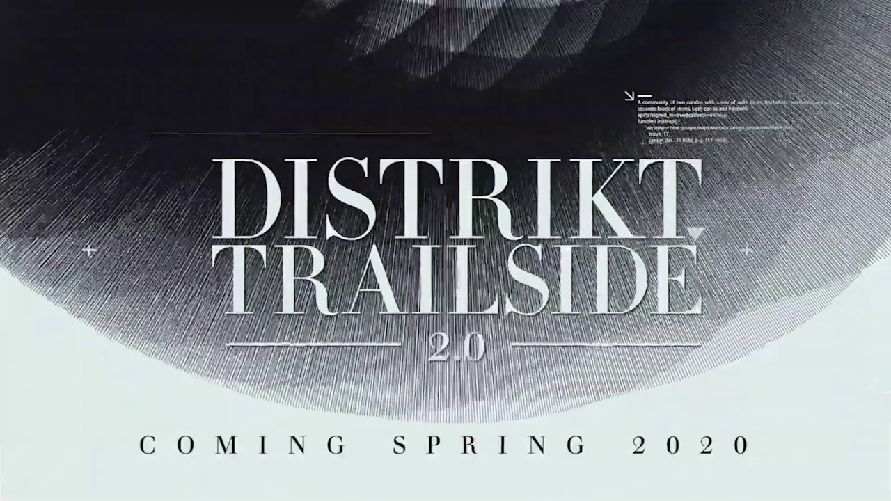 DISTRIKT TRAILSIDE 2.0 - COMING SOON IN OAKVILLE - YouTube