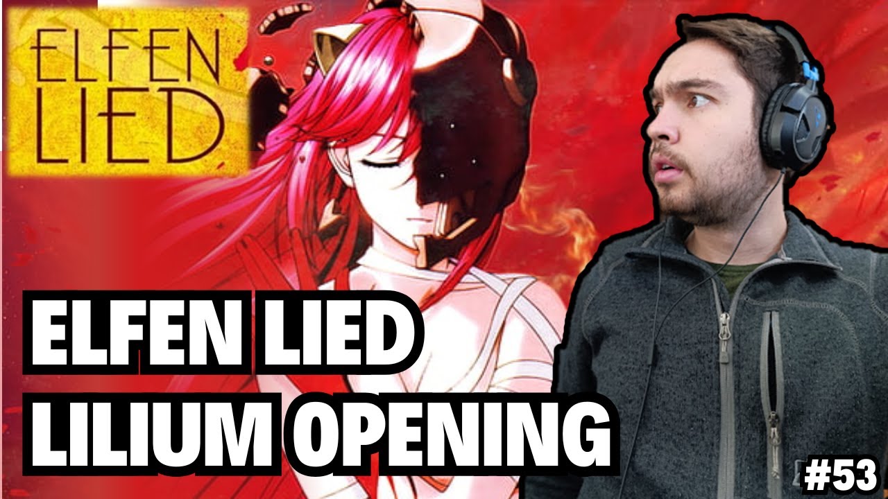 CONTROVERSIAL ANIME??? Pianist reacts to LILIUM Opening from ELFEN LIED ...