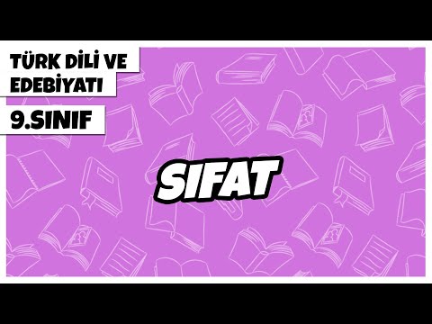 9. Sınıf Türk Dili ve Edebiyatı - Sıfat | 2022