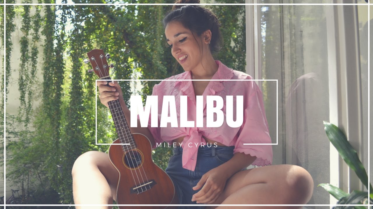 Miley Cyrus - Malibu | Cover - YouTube