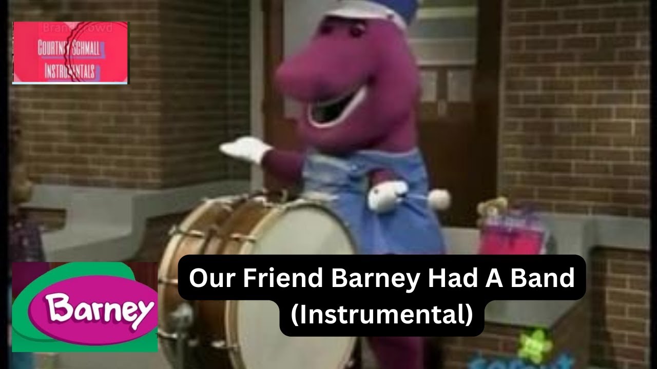 Barney : Our Friend Barney Had A Band (Instrumental) - YouTube
