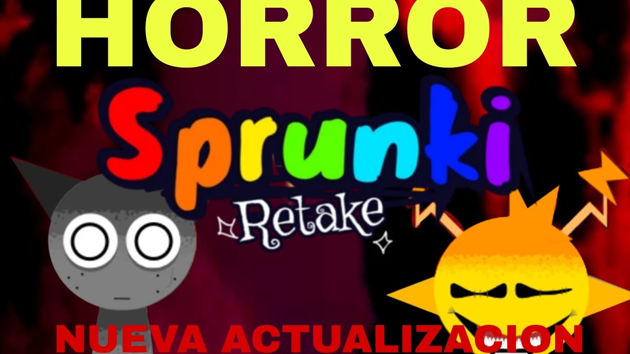 Sprunki Retake Horror 👹!NUEVA ACTUALIZACION!🎧 REMIX MEJORADO🎷 - YouTube