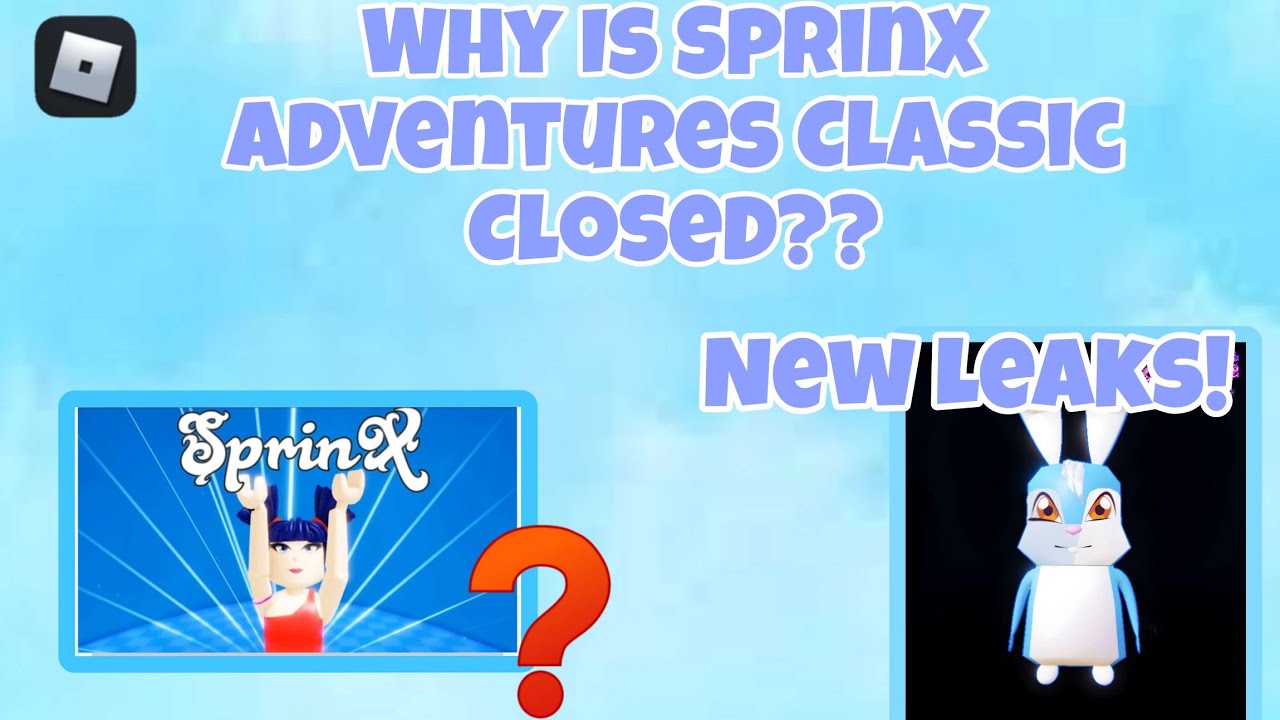 {[Roblox]} Why Is Sprinx Adventures Classic Closed?!| Sprinx Adventures ...