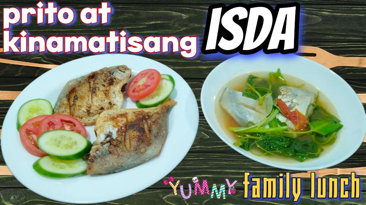 Prito at Kinamatisang Isda | Masarap na Sabaw | @ Malutong na Pritong ...