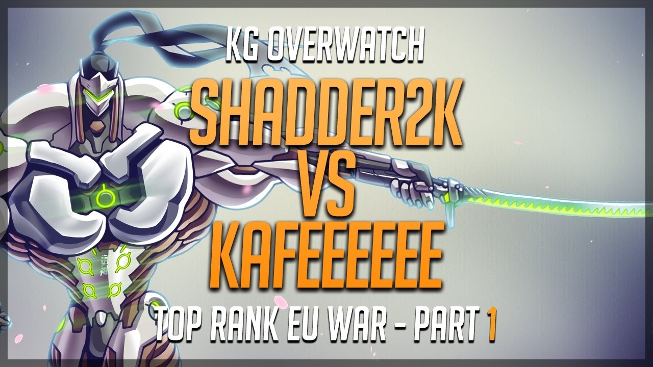 🎲 shadder2k vs KAFEEEEEE Top Rank EU War - Part 1 - [Full Match From ...
