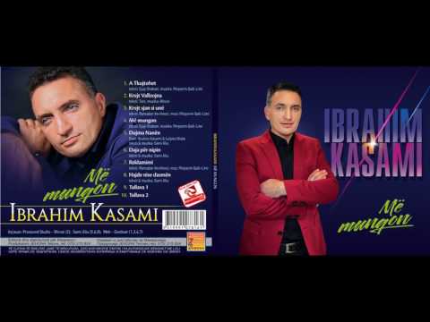 Ibrahim Kasami -Daja per Nipin (Official Audio)