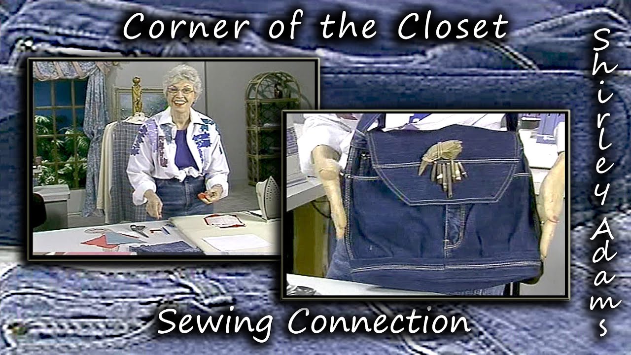 Corner of the Closet with Shirley Adams Sewing Connection - YouTube