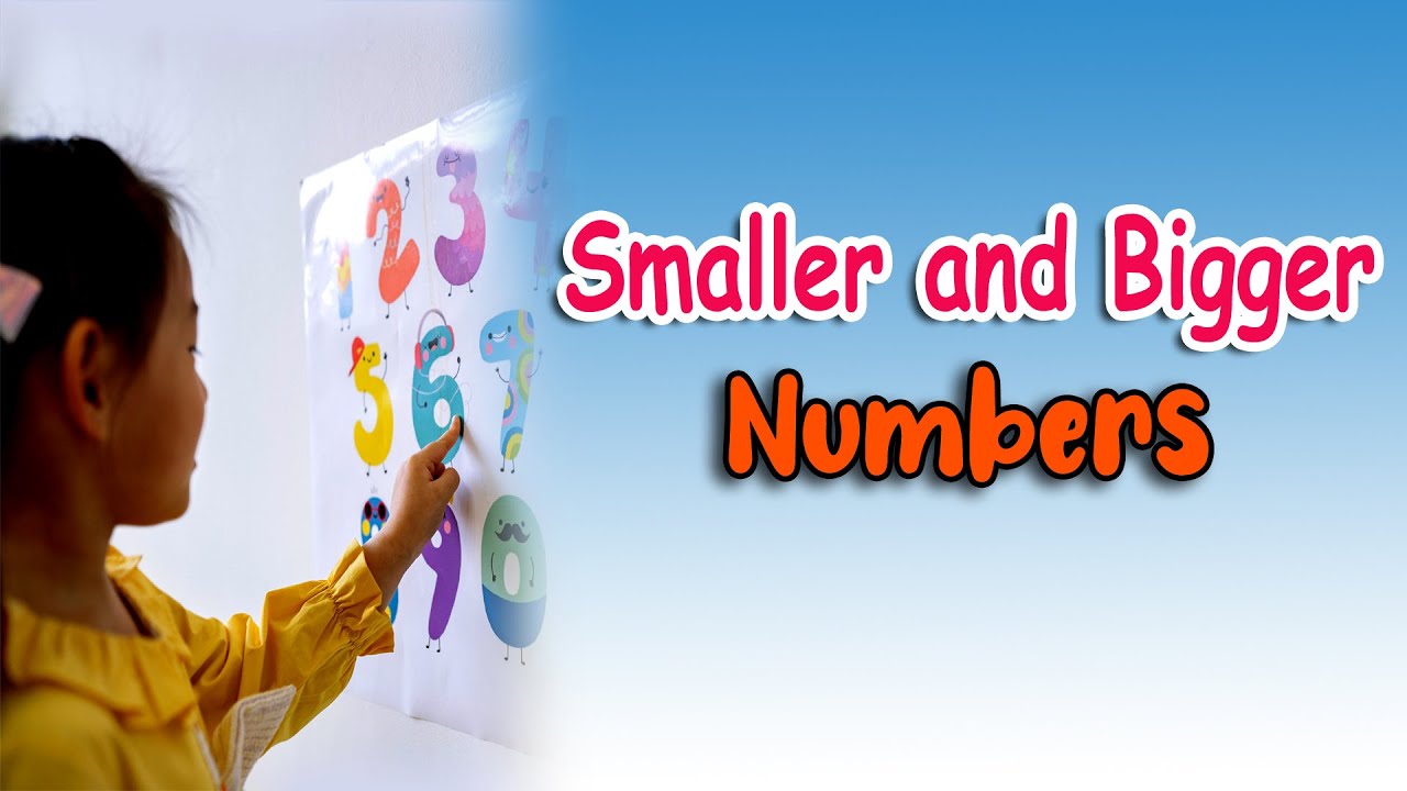 Smaller And Bigger Numbers For UKG Students| |Bigger And Smaller ...