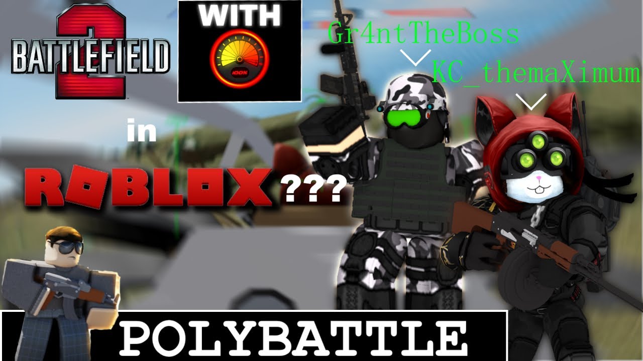 BATTLEFIELD 2 IN ROBLOX??? Roblox: POLYBATTLE (with 2 Idiots)! - YouTube