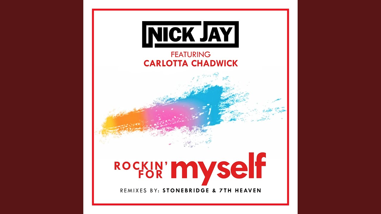 Rockin' for Myself (feat. Carlotta Chadwick) (StoneBridge Extended Epic ...