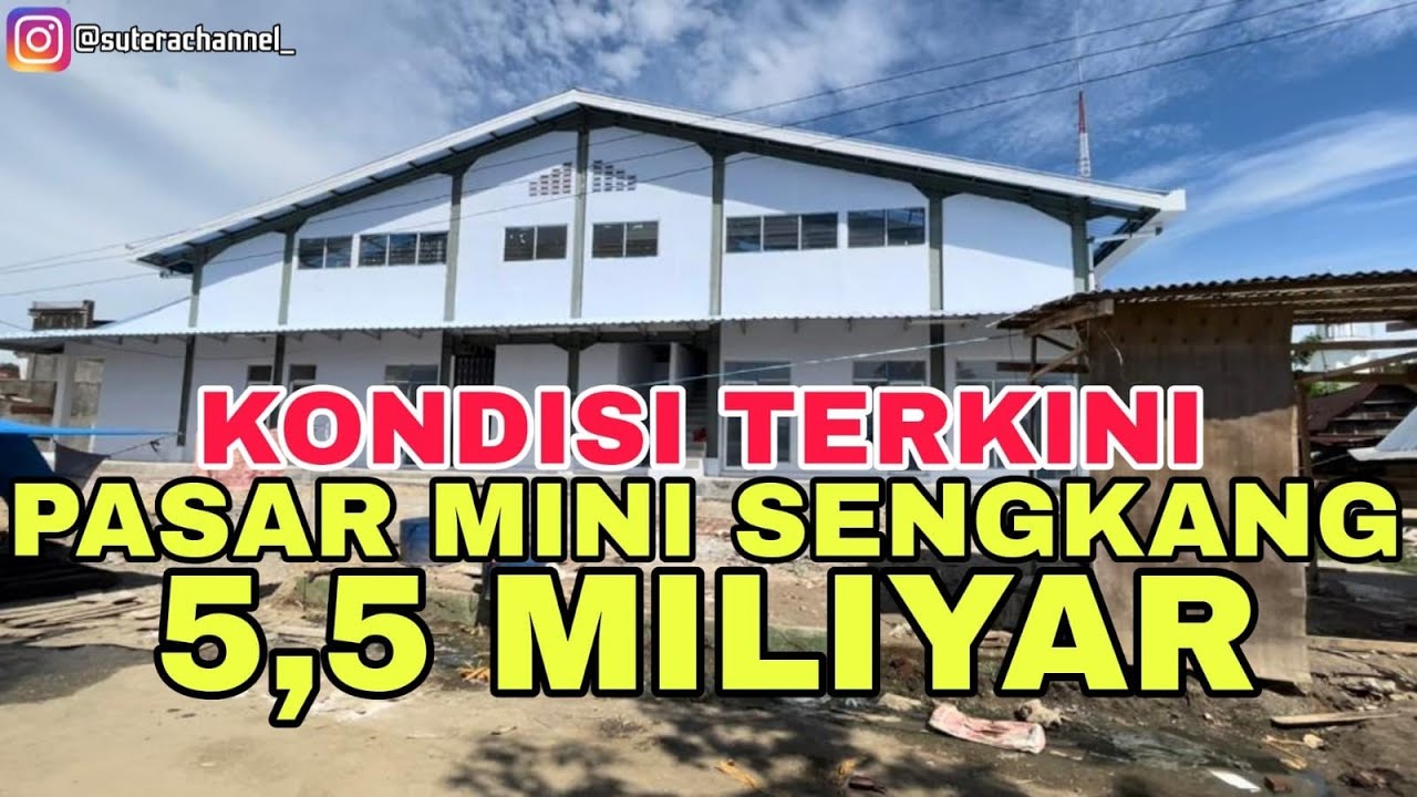 KONDISI TERKINI PEMBANGUNAN PASAR MINI II ANGGARAN 5,5 MILIAR - YouTube