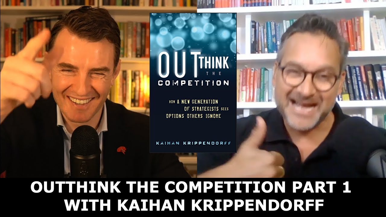 Outthink the Competition Kaihan Krippendorff Part 1 - YouTube