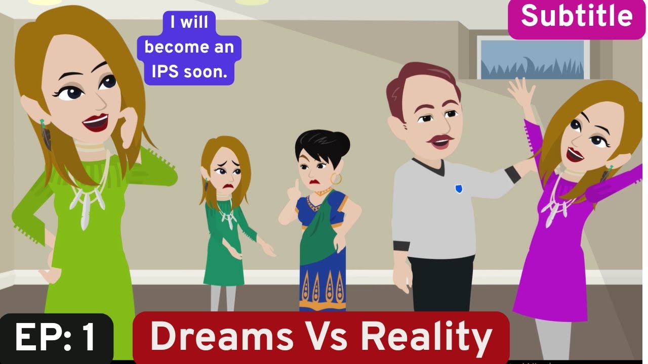 Dreams Vs Reality #1|English Story |Learn English| Animation Story With ...