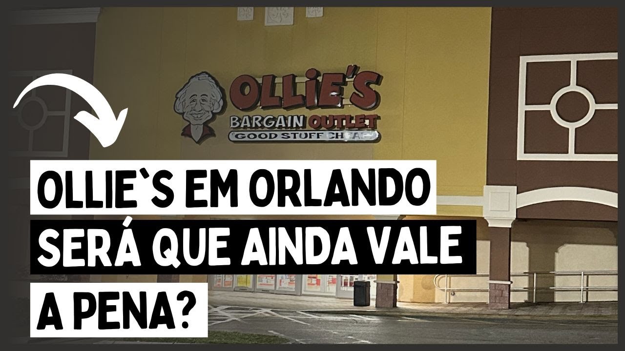 OLLIE'S - SERÁ QUE AINDA VALE A PENA? Tour pela loja - YouTube