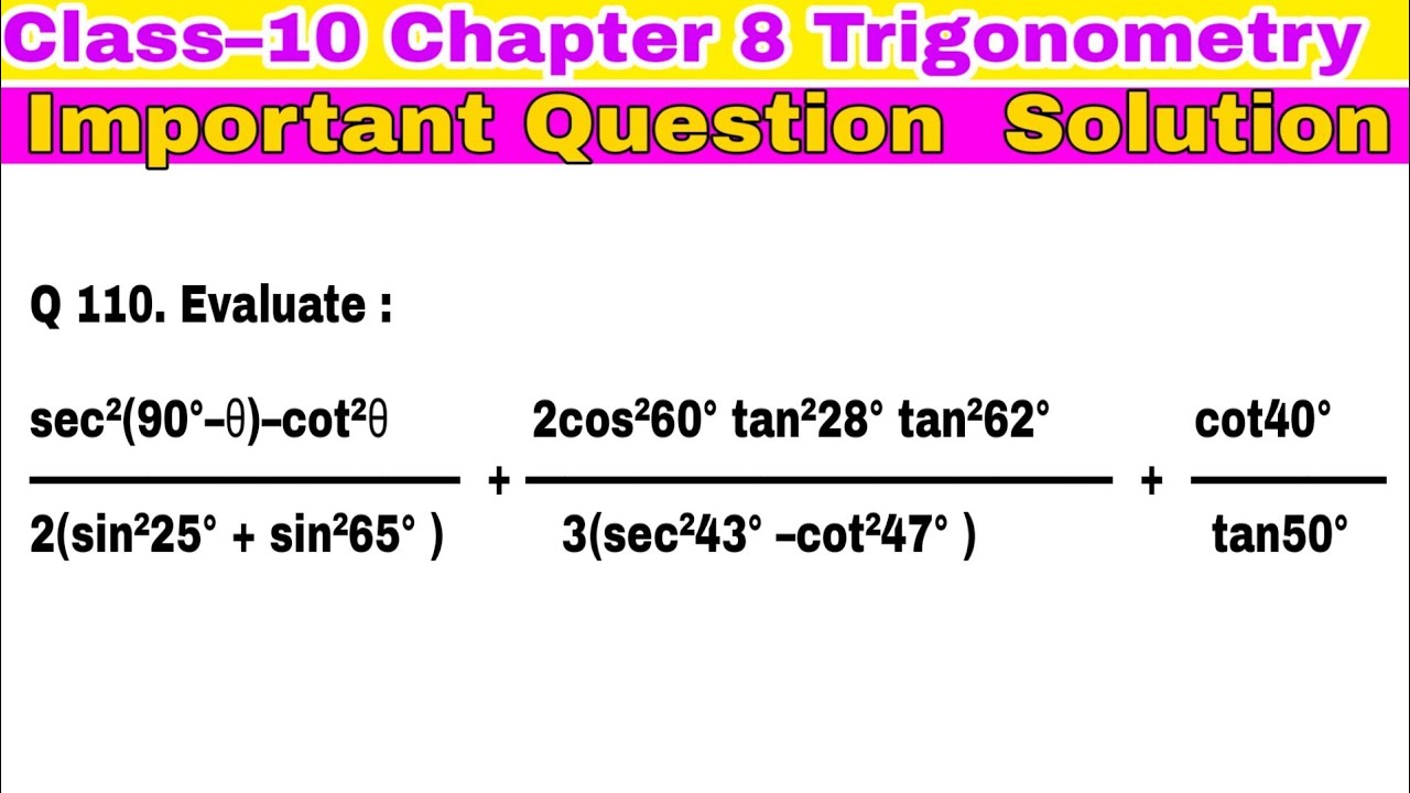 Class 10 Ch- 8 Q 110 Trigonometry | Important Question | Exam previous ...