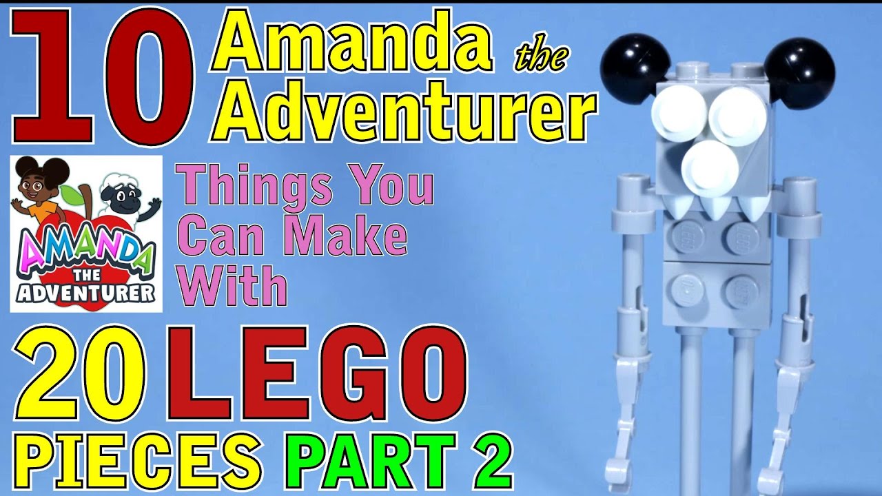 10 Amanda the Adventurer things you can make with 20 Lego pieces Part 2 ...