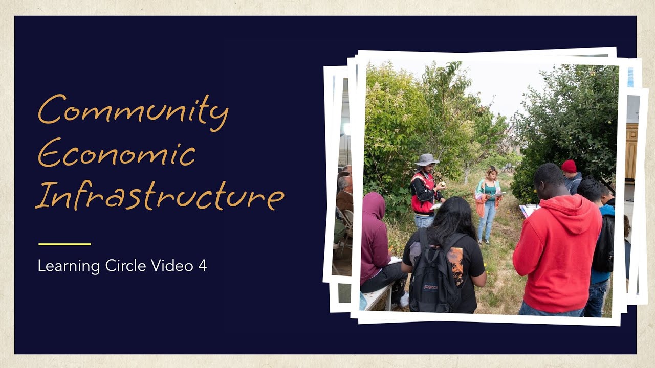Community Economic Infrastructure Learning Circle Video #4: - YouTube