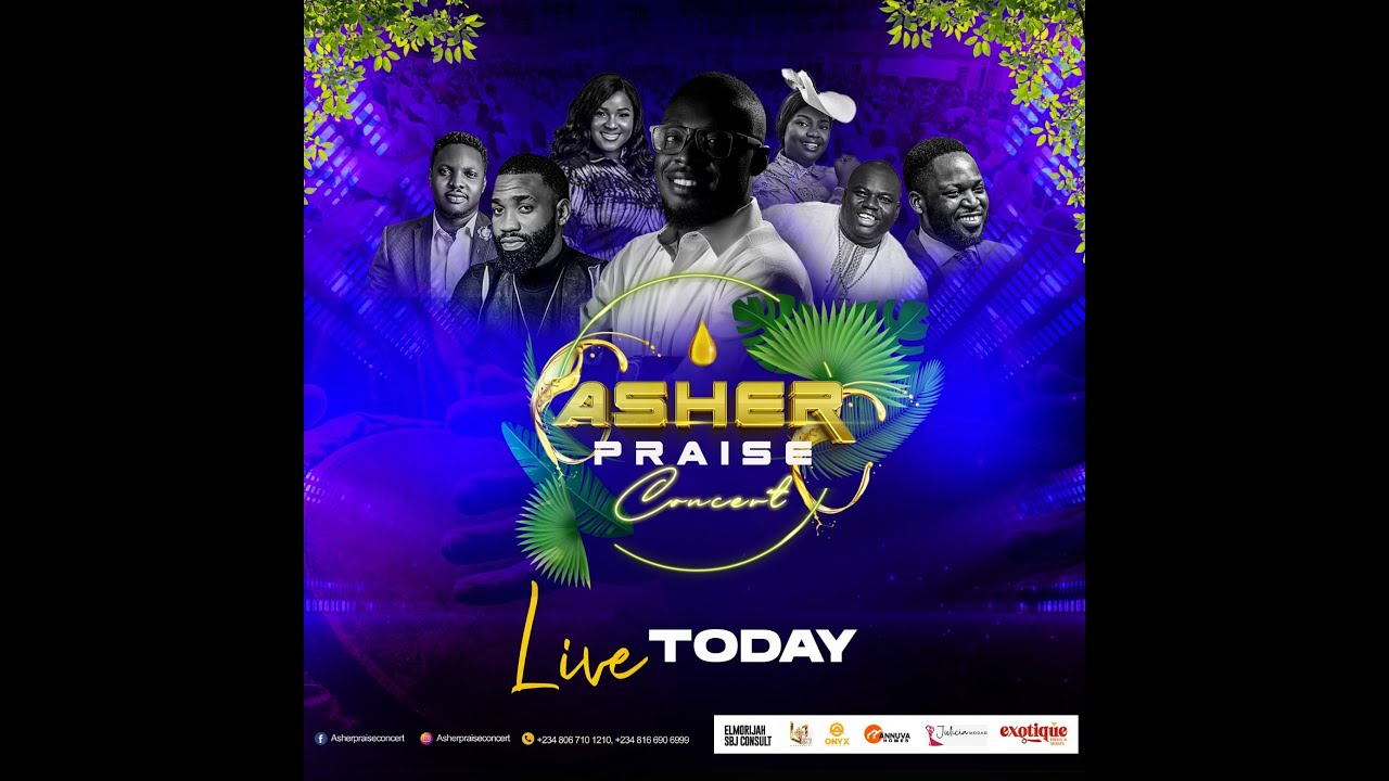ASHER PRAISE CONCERT LAGOS - YouTube