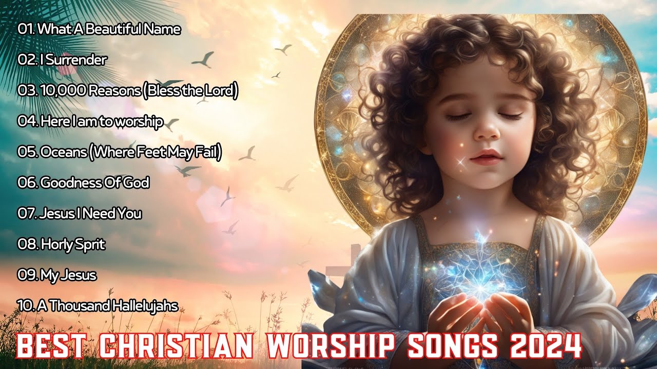 I Love You Lord 🙏 Top Christian Worship Songs 2024 🙏 Playlist Praise
