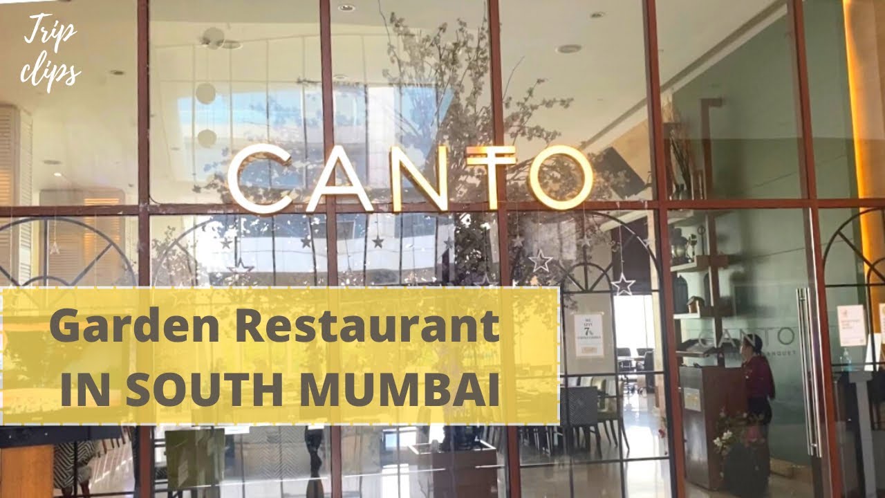 Canto Restaurant | South Mumbai | Lower Parel | Garden Restaurant ...