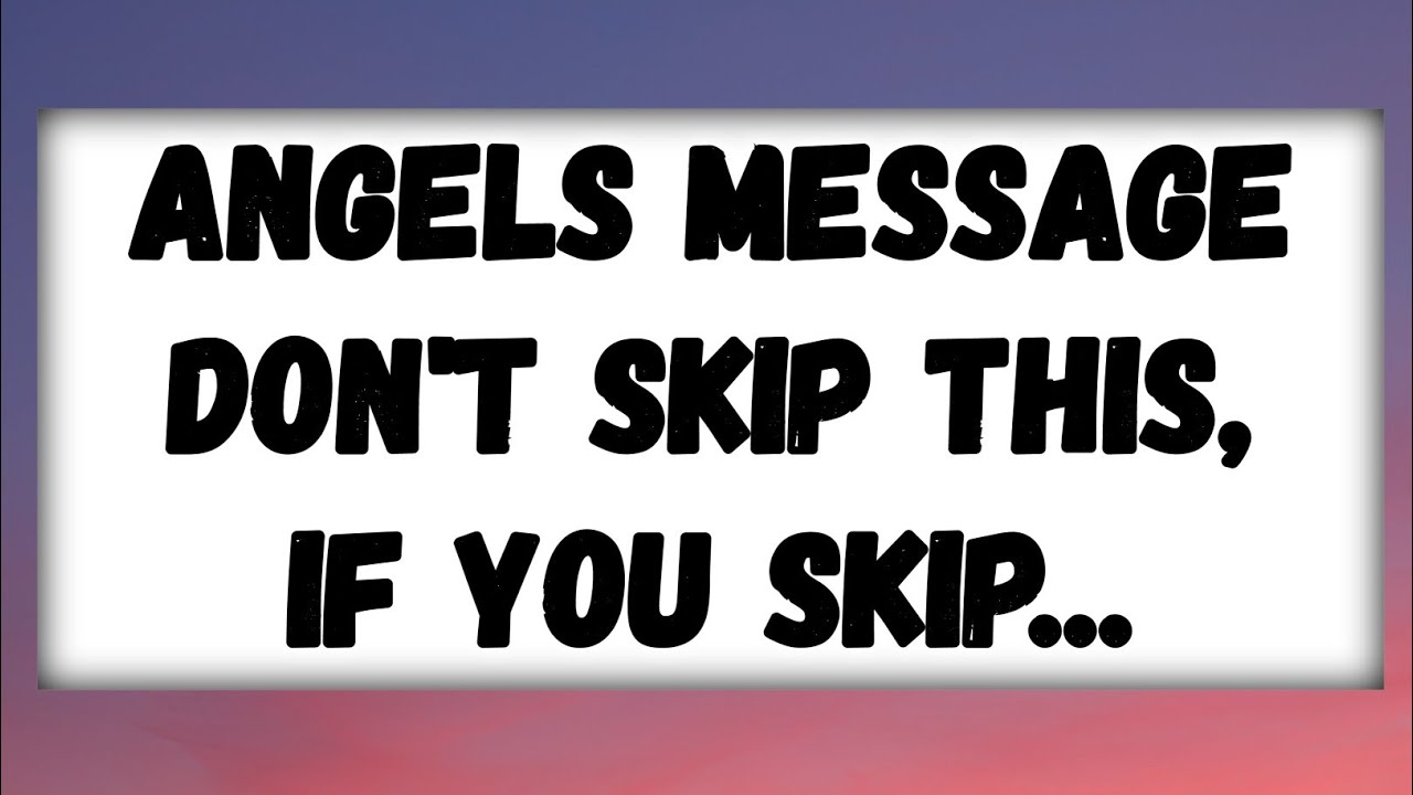 Angel's Urgent Message Don't Skip This, If You Skip..!!! Message of God ...